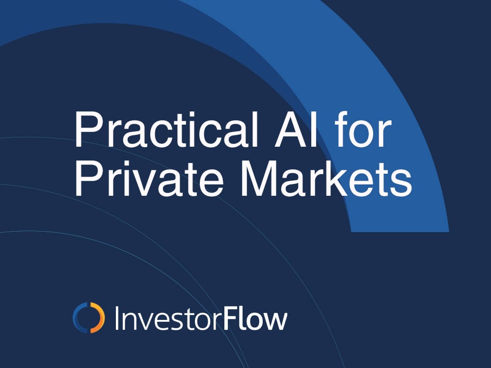 Practical AI for Private Markets - InvestorFlow